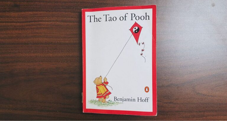 The Tao of Pooh: Lessons on Living Well from Winnie-the-Pooh and Taoist ...